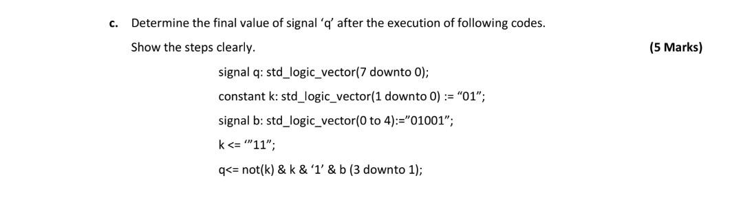 Solved c. (5 Marks) Determine the final value of signal 'd' | Chegg.com