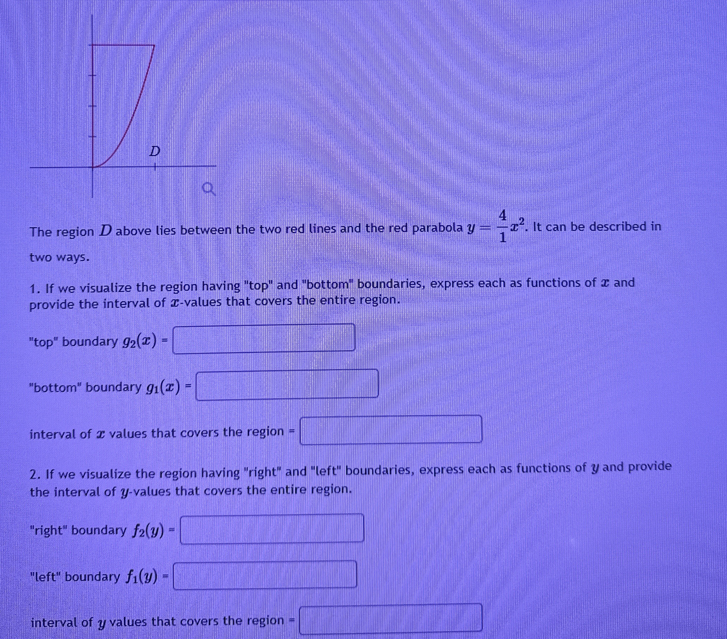 Solved The region D ﻿above lies between the two red lines | Chegg.com