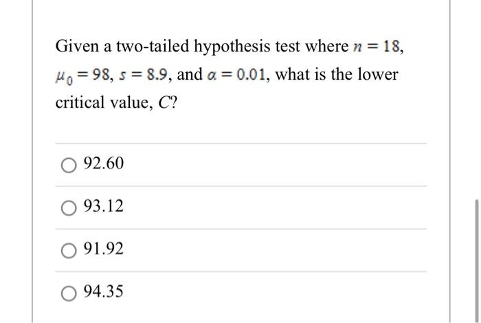 Given A Two Tailed Hypothesis Test Where N18 0596