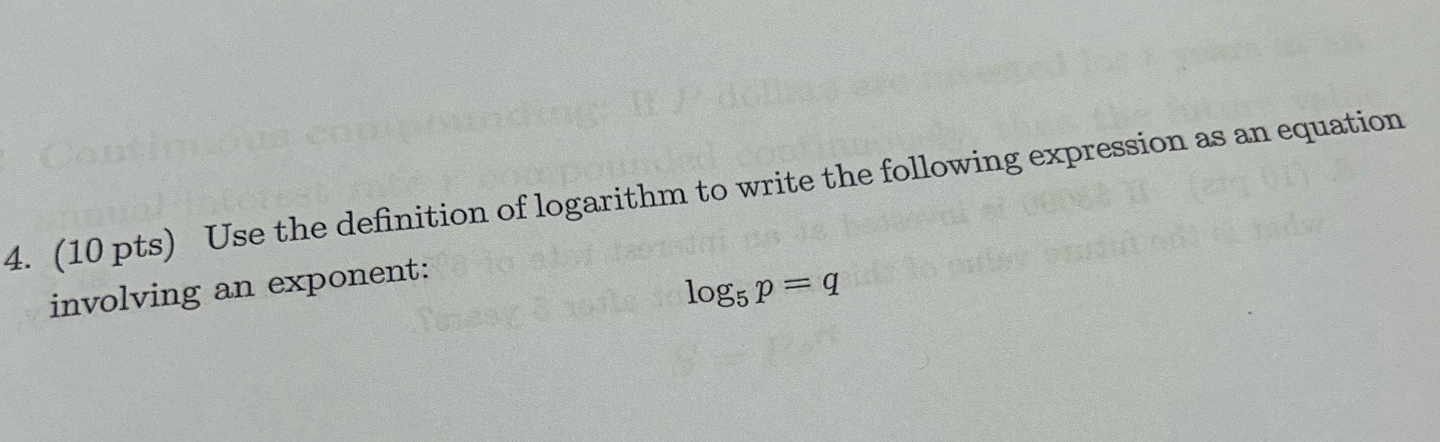 Solved (10 ﻿pts) ﻿Use the definition of logarithm to write | Chegg.com