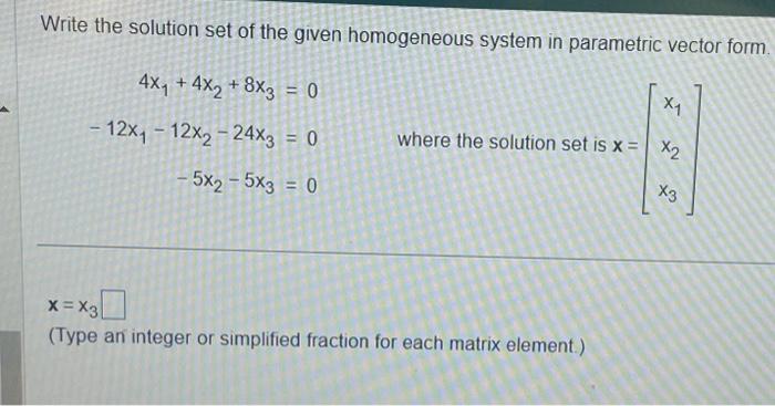 Solved Write the solution set of the given homogeneous | Chegg.com