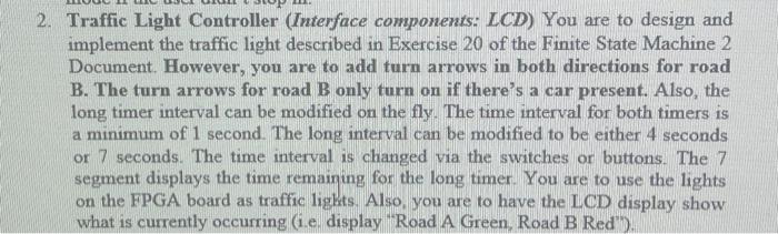 Solved 2. Traffic Light Controller (Interface components: | Chegg.com