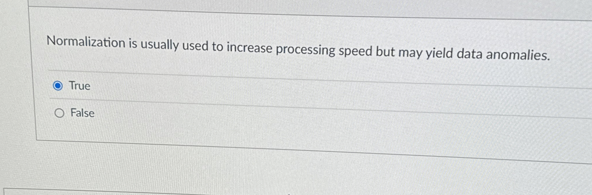 Solved Normalization is usually used to increase processing | Chegg.com