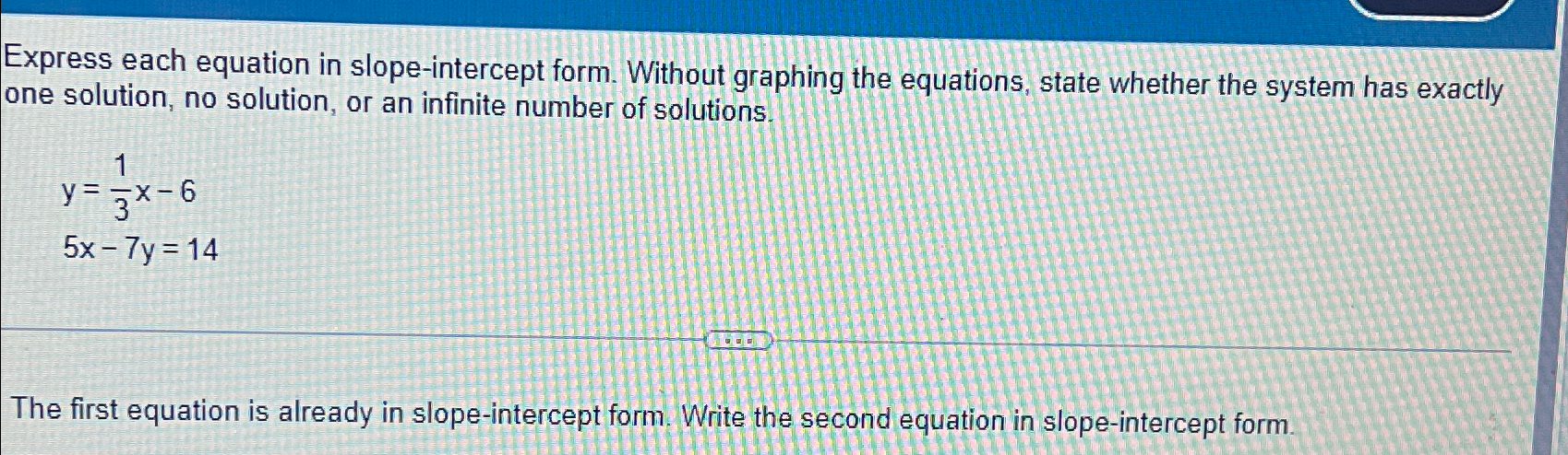 Solved Express each equation in slope-intercept form. | Chegg.com