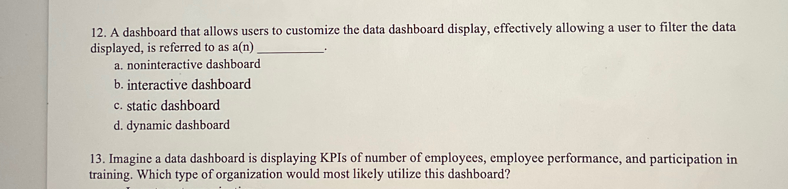 Solved A dashboard that allows users to customize the data | Chegg.com