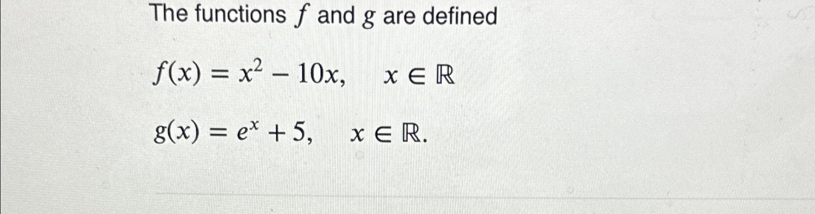 Solved The functions f ﻿and g ﻿are | Chegg.com