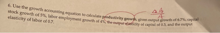 Solved ve growth accounting equation to calculate | Chegg.com