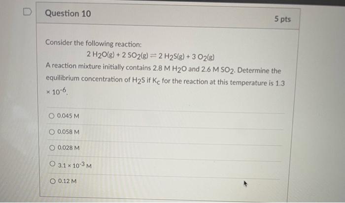 Solved Consider the following reaction: 2H2O(g)+2SO2( g)=2H2 | Chegg.com