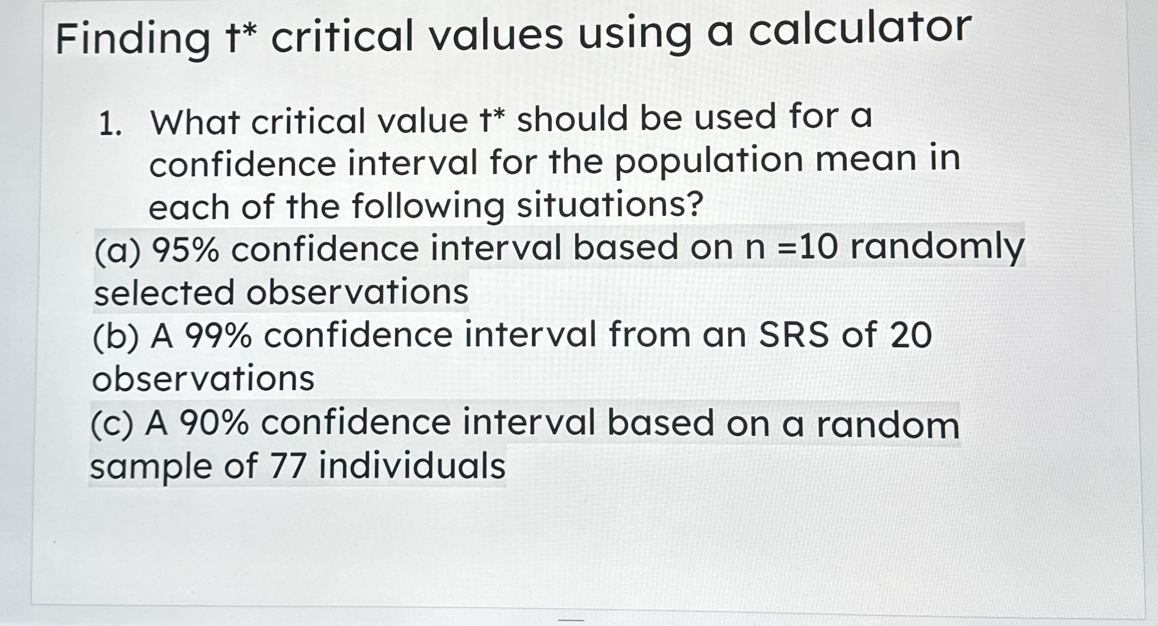 Solved Finding t** ﻿critical values using a calculatorWhat | Chegg.com