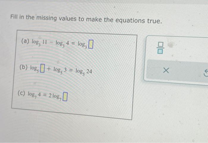 Solved Fill in the missing values to make the equations | Chegg.com
