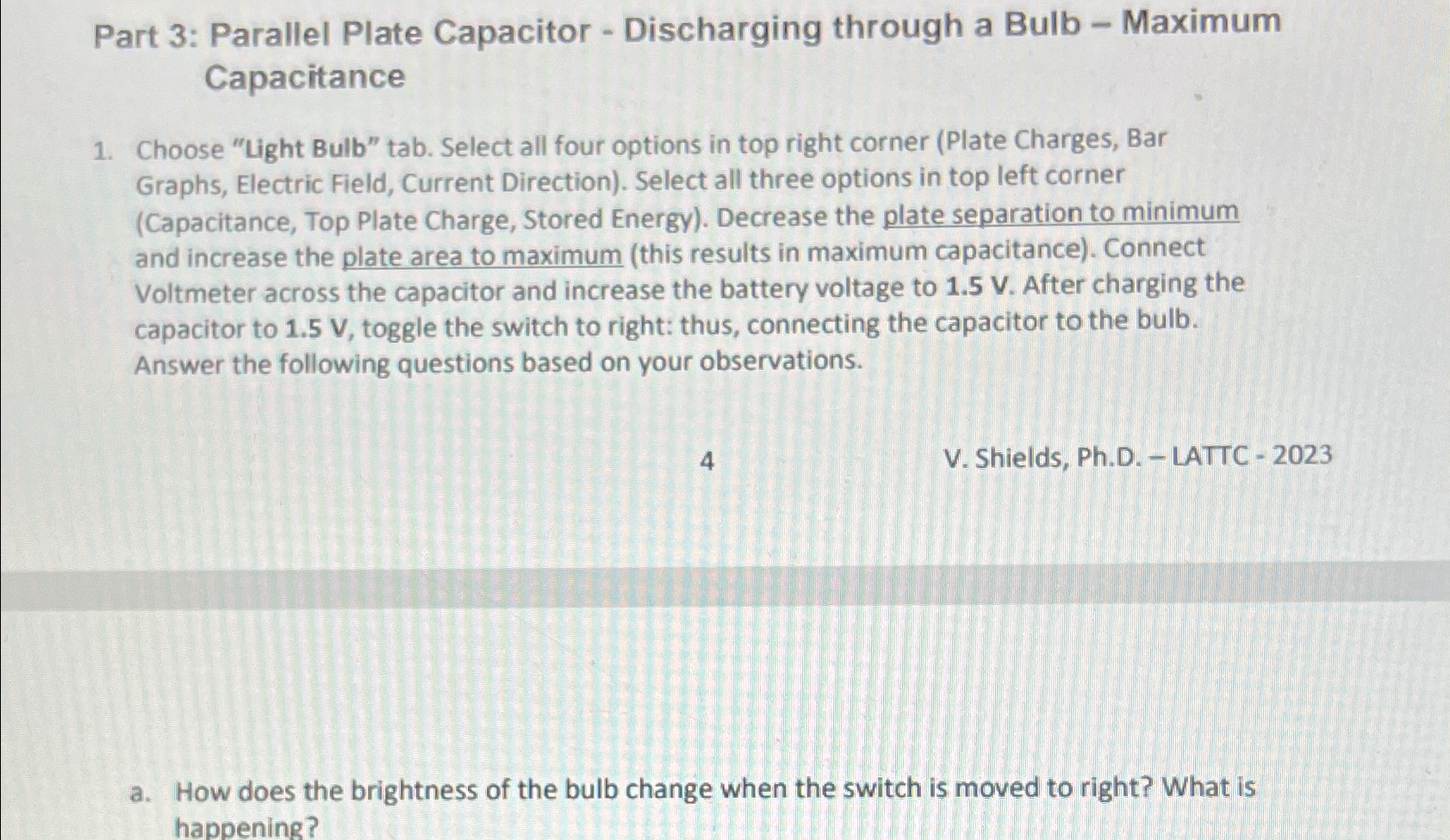 Solved Part 3: Parallel Plate Capacitor - ﻿Discharging | Chegg.com