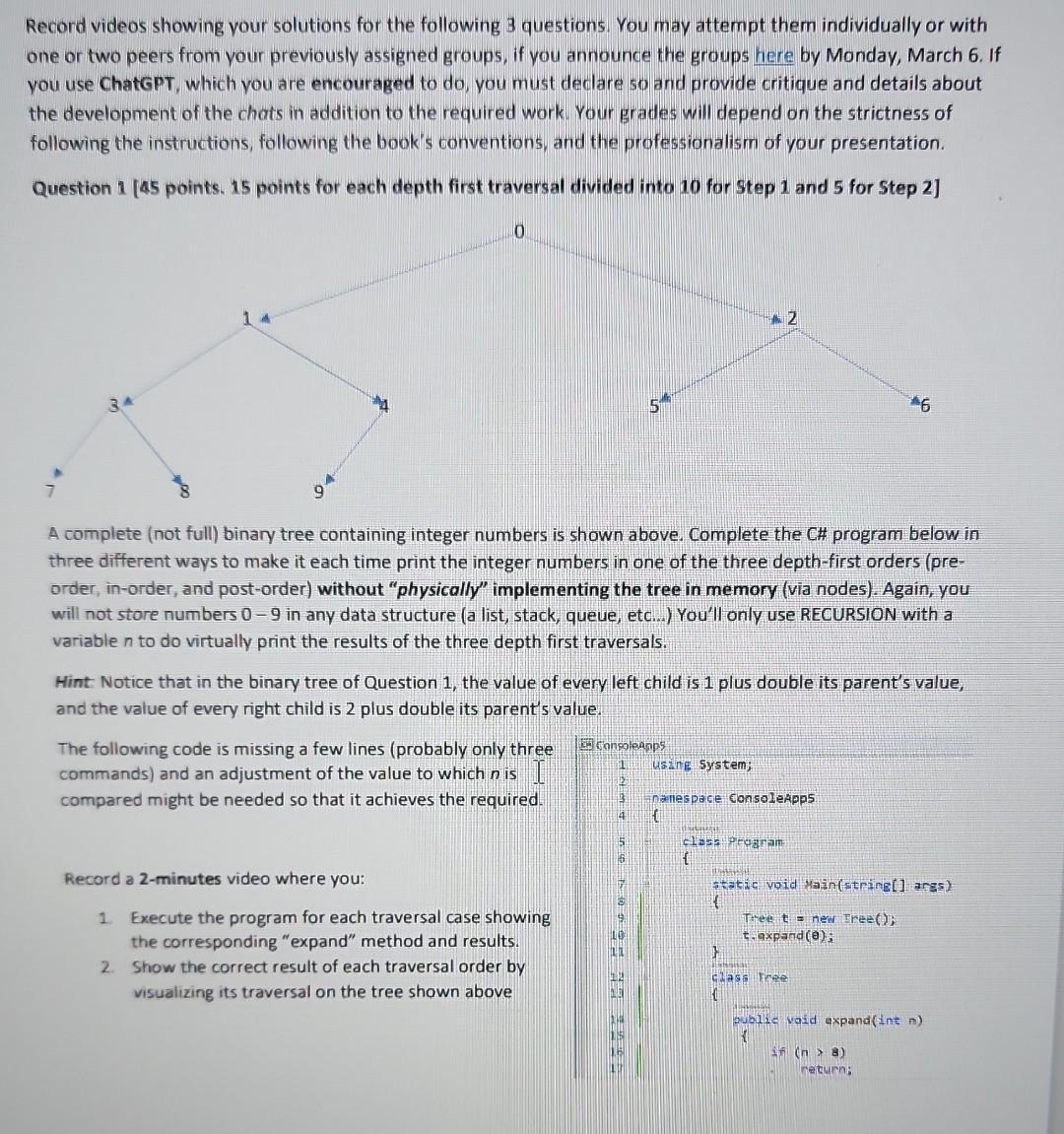 Solved Record videos showing your solutions for the | Chegg.com