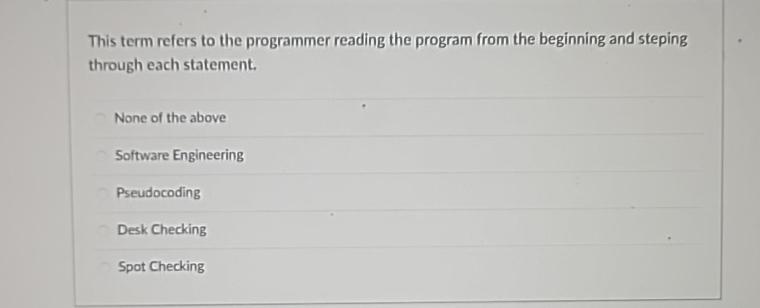 Solved This term refers to the programmer reading the | Chegg.com