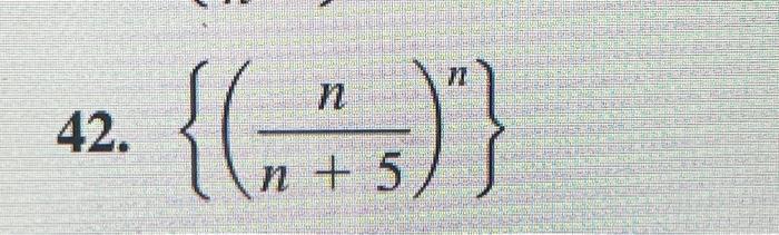 Solved Limits of sequences. Find the limit of the following | Chegg.com