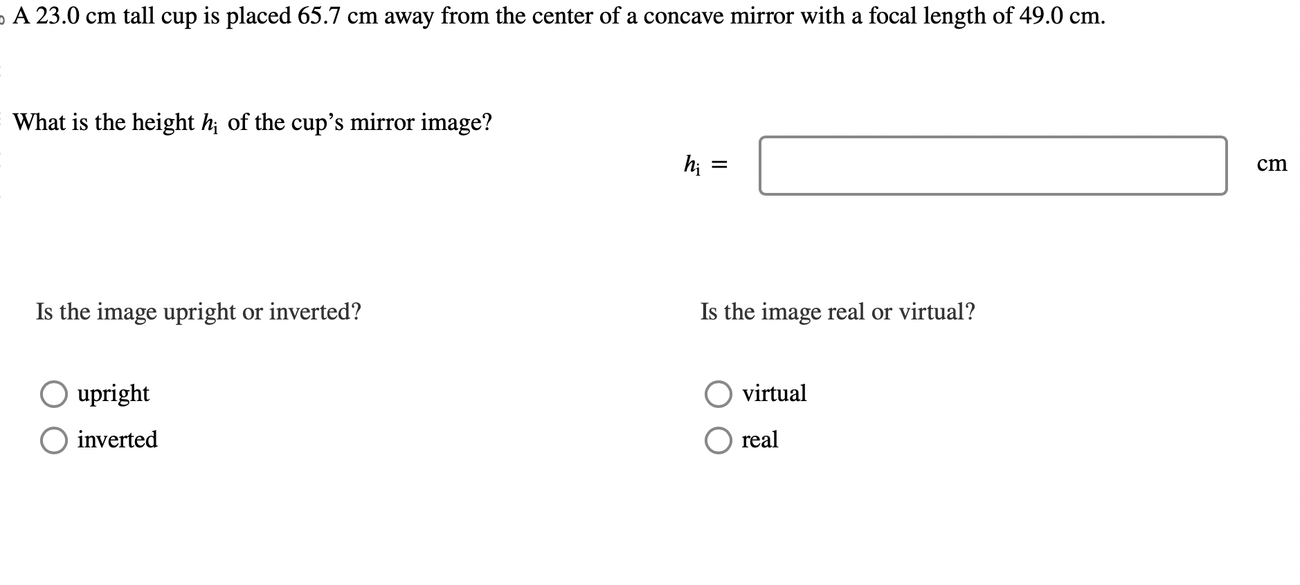 Solved A 23.0cm ﻿tall cup is placed 65.7cm ﻿away from the | Chegg.com