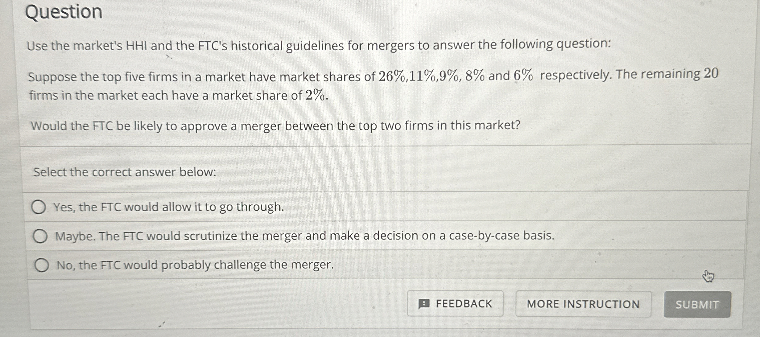 Solved QuestionUse the market's HHI and the FTC's historical | Chegg.com
