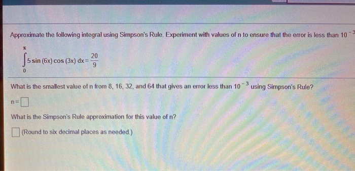 Solved Approximate the following integral using Simpson's | Chegg.com