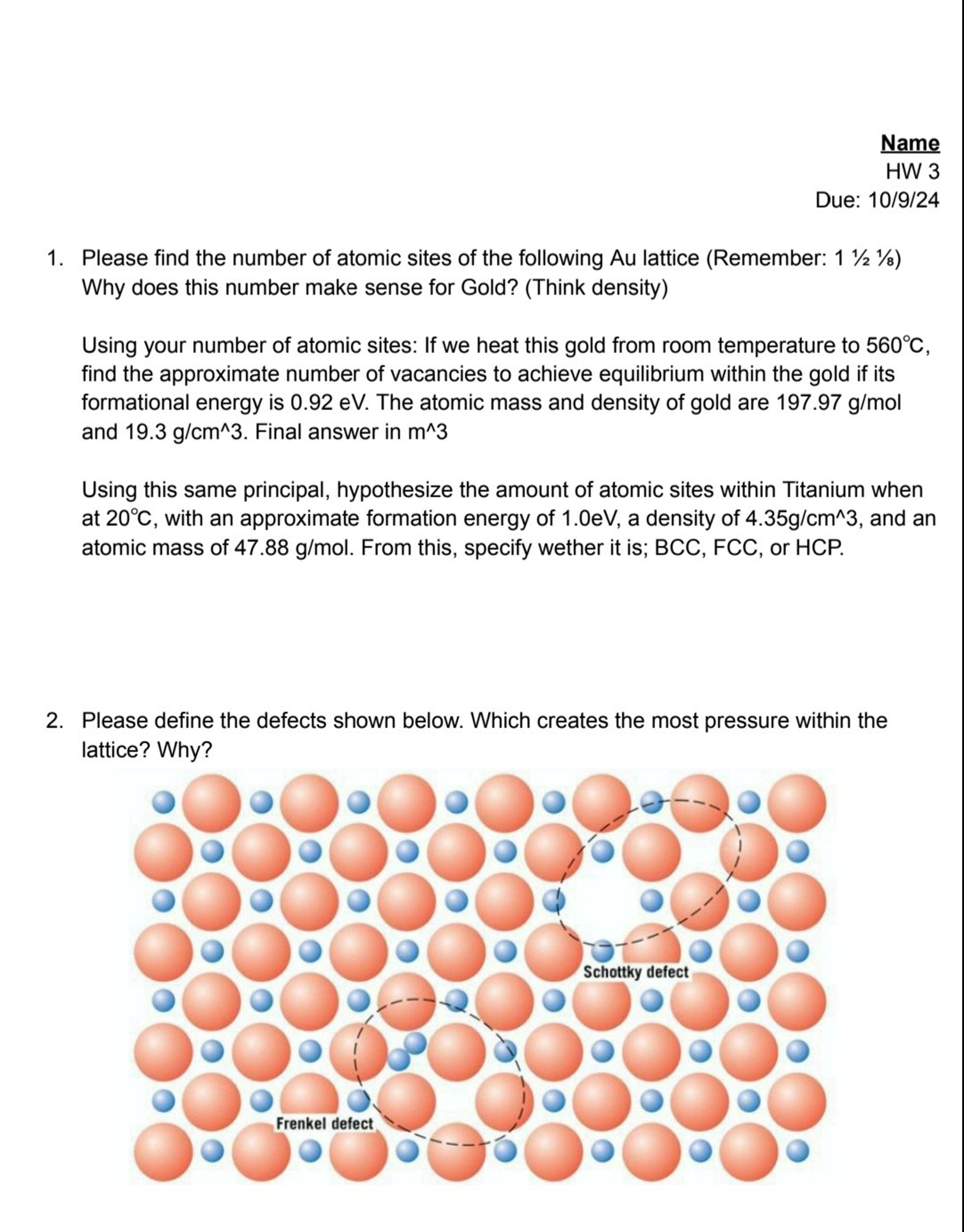 Solved NameHW 3Due: 109?24Please find the number of atomic | Chegg.com