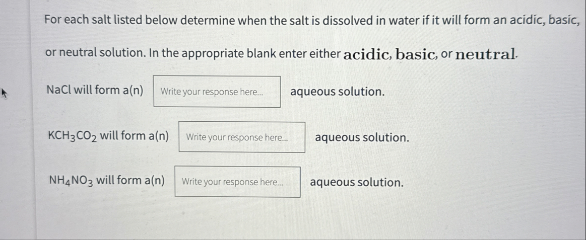 Solved For each salt listed below determine when the salt is | Chegg.com