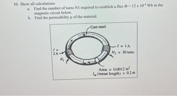 Solved 10. Show all calculations a. Find the number of turns | Chegg.com