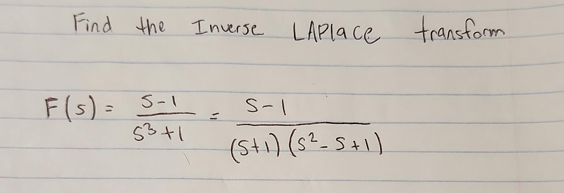Solved Find the Inverse LAPlace transform | Chegg.com