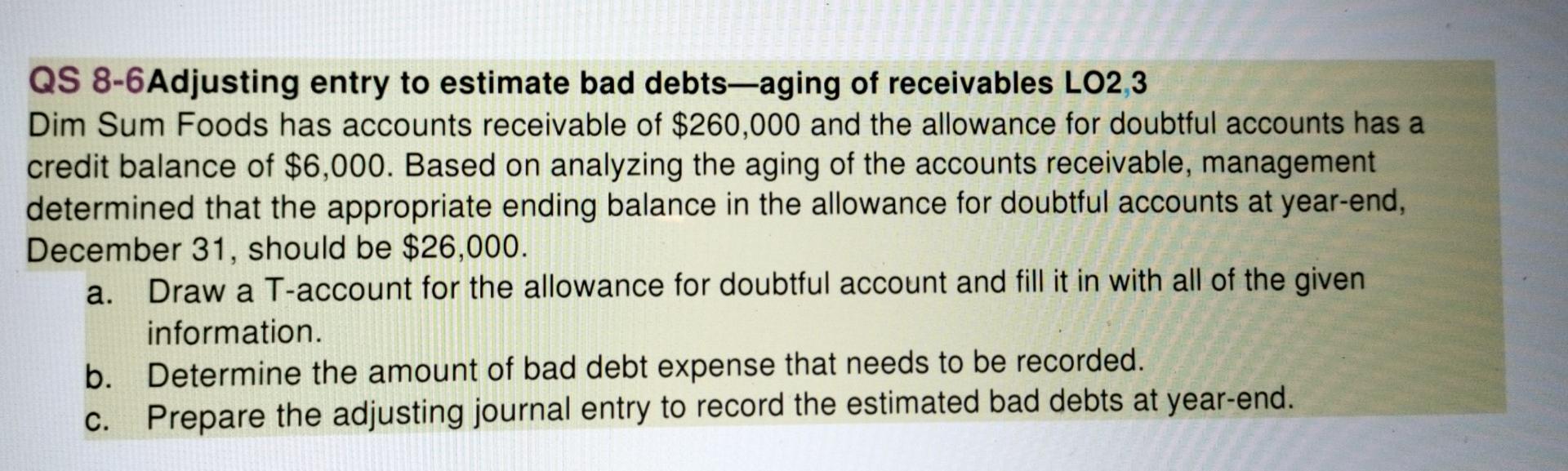 Solved QS 8-6 Adjusting entry to estimate bad debts-aging of | Chegg.com
