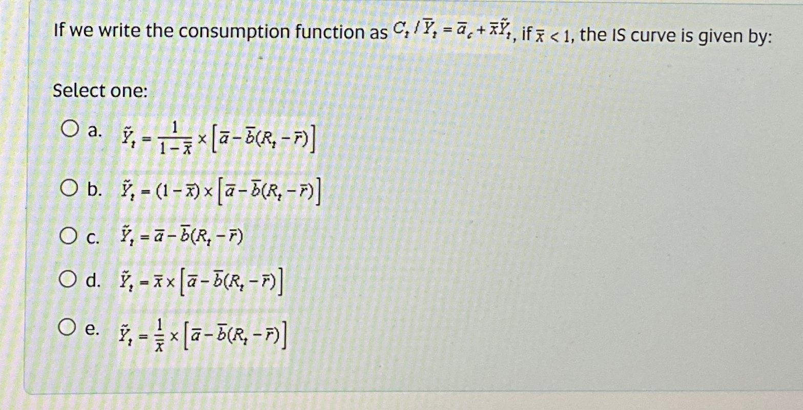 Solved If we write the consumption function as Ct??bar | Chegg.com