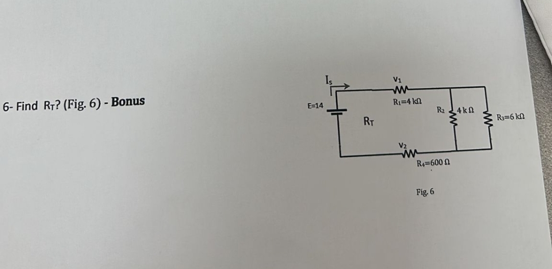 Solved 100%6- ﻿Find RT ? (Fig. 6) - ﻿Bonus | Chegg.com