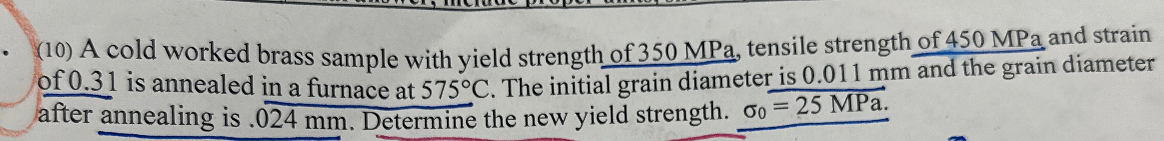 Solved (10) ﻿A cold worked brass sample with yield strength | Chegg.com