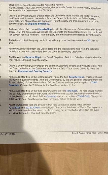 Solved 1 Start Access. Open the downloaded Access file named | Chegg.com