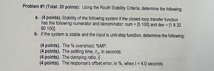 Solved Problem \#1 (Total: 20 points): Using the Routh | Chegg.com