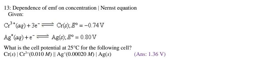 Solved 13: Dependence of emf on concentration | Nernst | Chegg.com