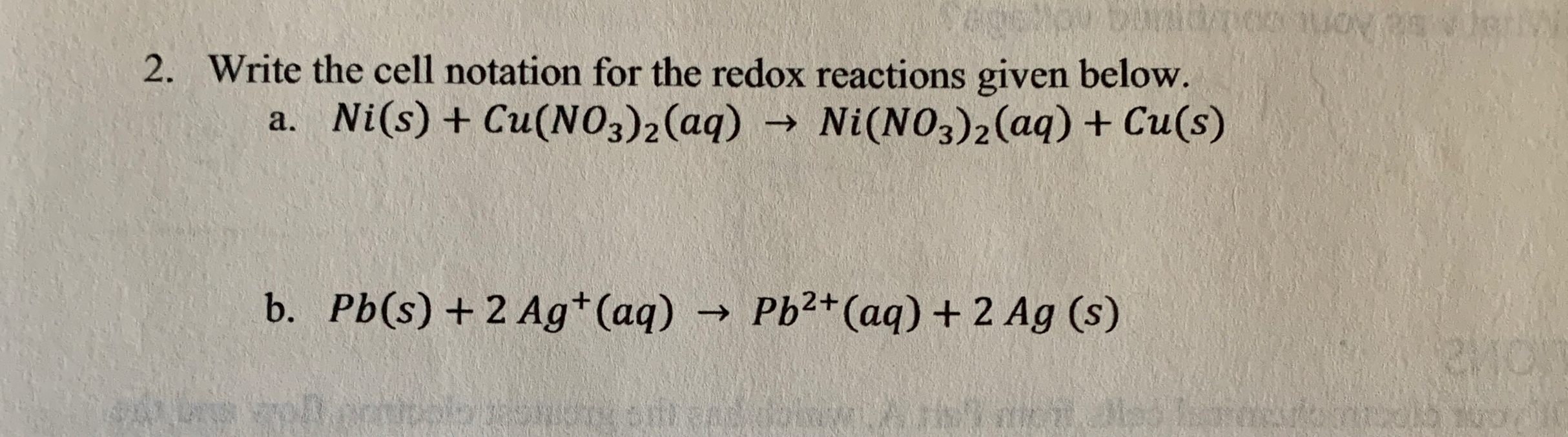 Solved Write the cell notation for the redox reactions given | Chegg.com