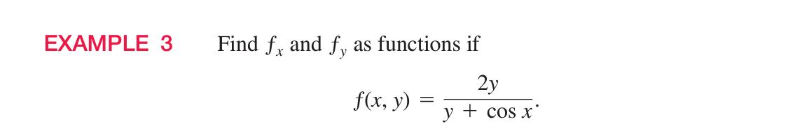 Solved EXAMPLE 3 ﻿Find fx ﻿and fy ﻿as functions | Chegg.com