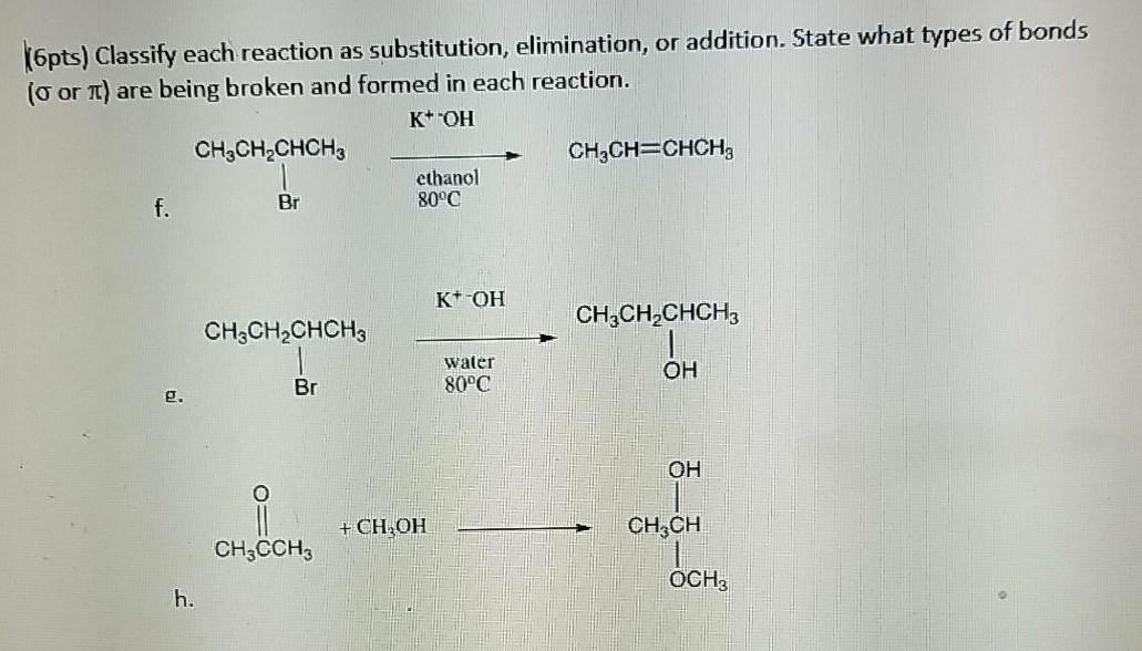 Solved |6pts) Classify each reaction as substitution, | Chegg.com