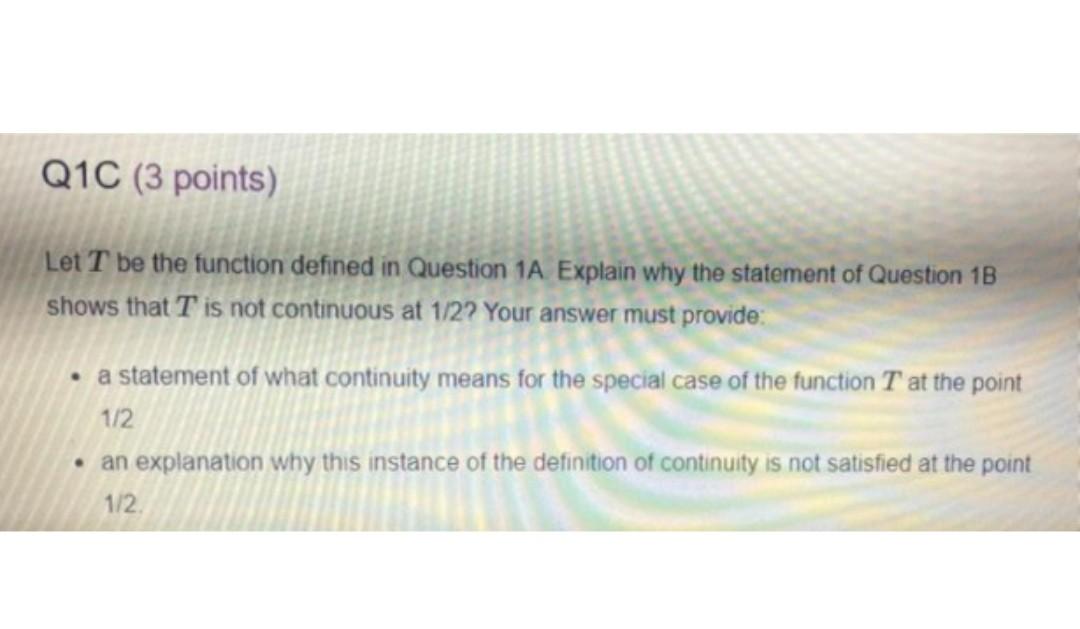 Solved Q1C (3 points) Let T be the function defined in | Chegg.com