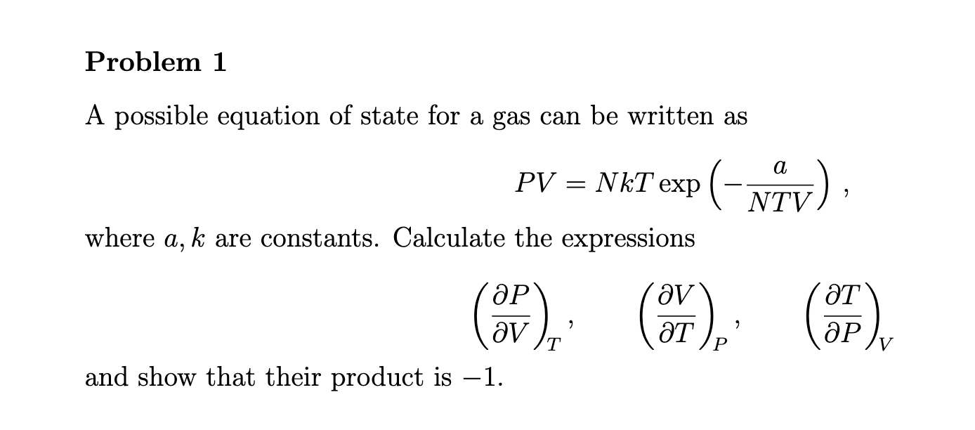 Solved Problem 1A possible equation of ﻿state for a gas can | Chegg.com