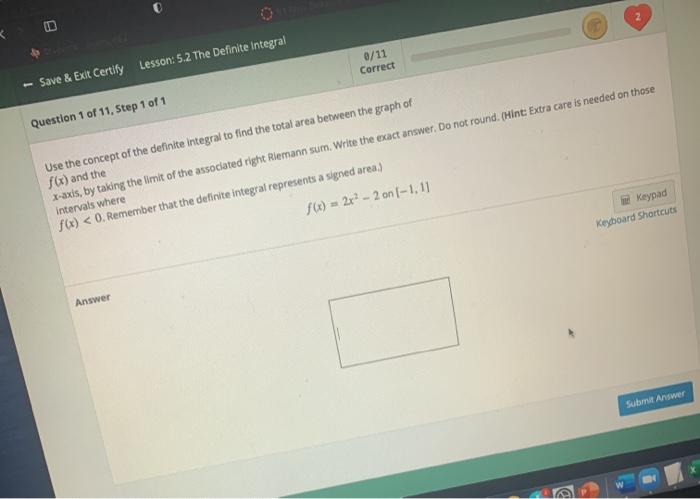 Solved 0/11 Correct - Save & Exit Certify Lesson: 5.2 The | Chegg.com