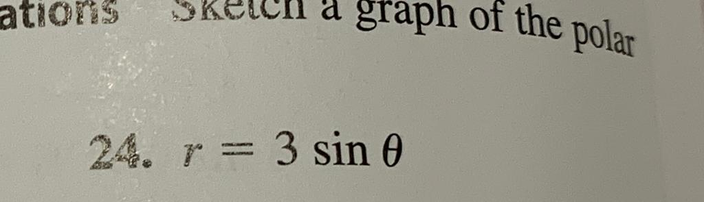 Solved r=3sinθ | Chegg.com