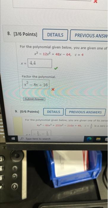 Solved For the polynomial given below, you are given one of | Chegg.com