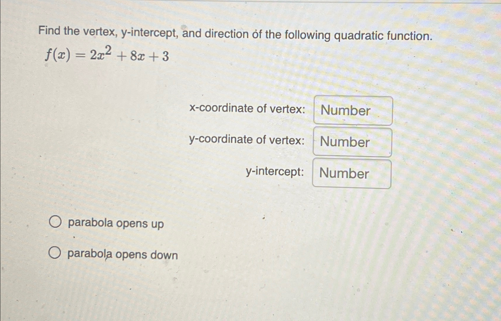 Solved Find the vertex, y-intercept, and direction of the | Chegg.com
