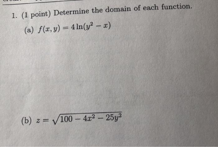 Solved 1. (1 point) Determine the domain of each function. | Chegg.com