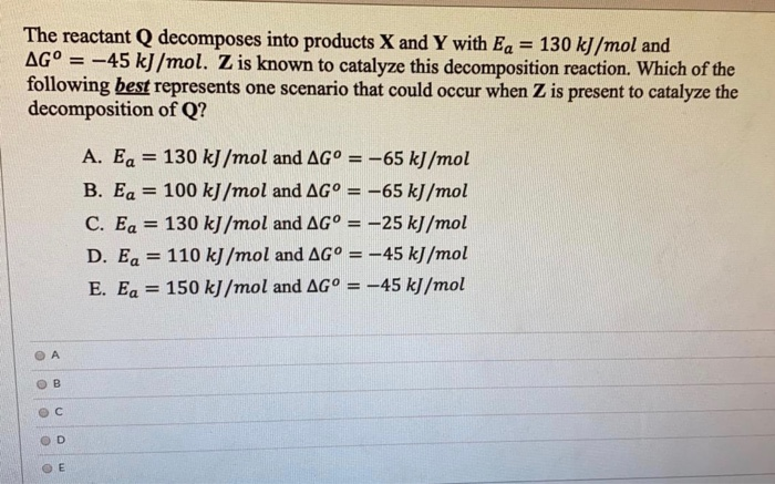 Solved The reactant decomposes into products X and Y with Ea | Chegg.com