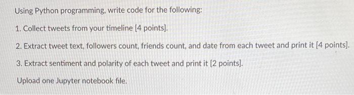 Solved Using Python programming, write code for the | Chegg.com