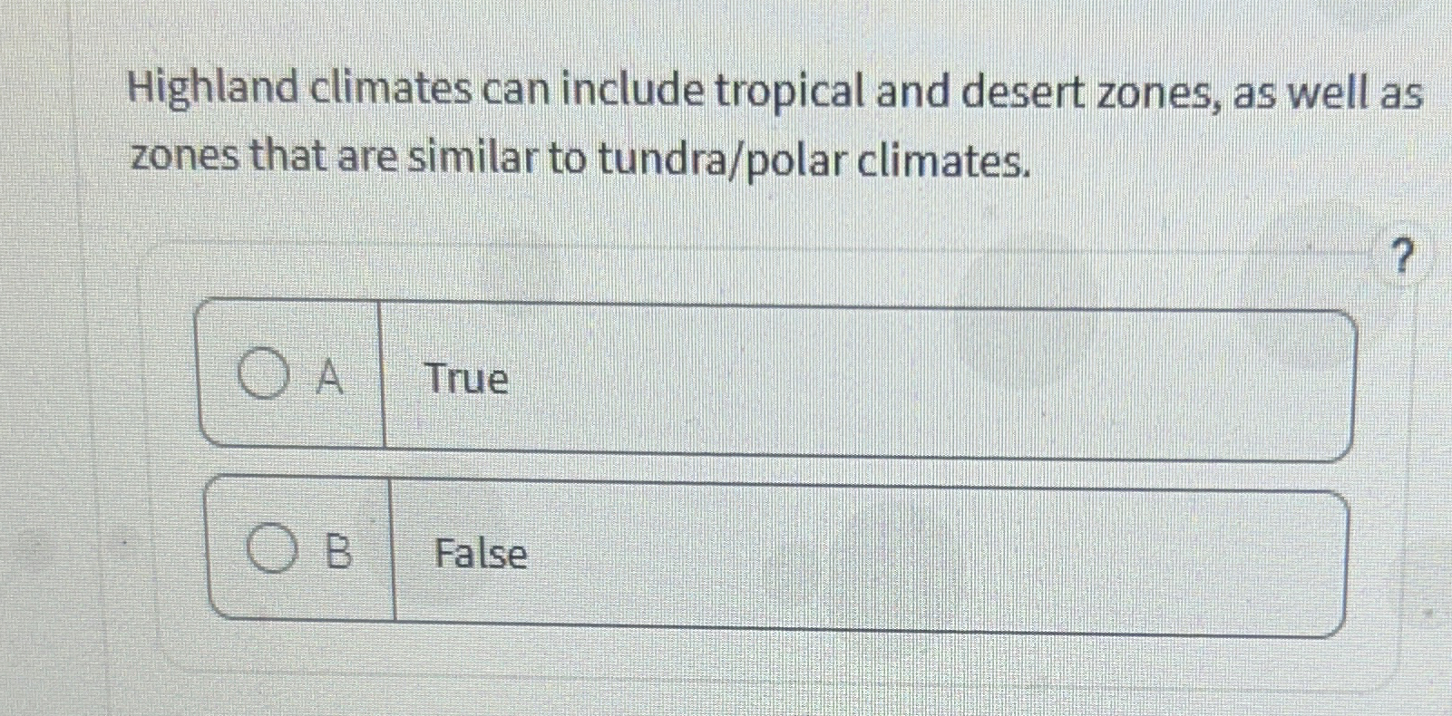 Solved Highland climates can include tropical and desert | Chegg.com