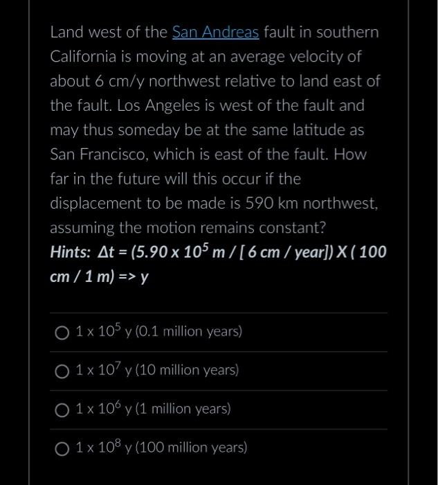 Solved Land west of the San Andreas fault in southern | Chegg.com