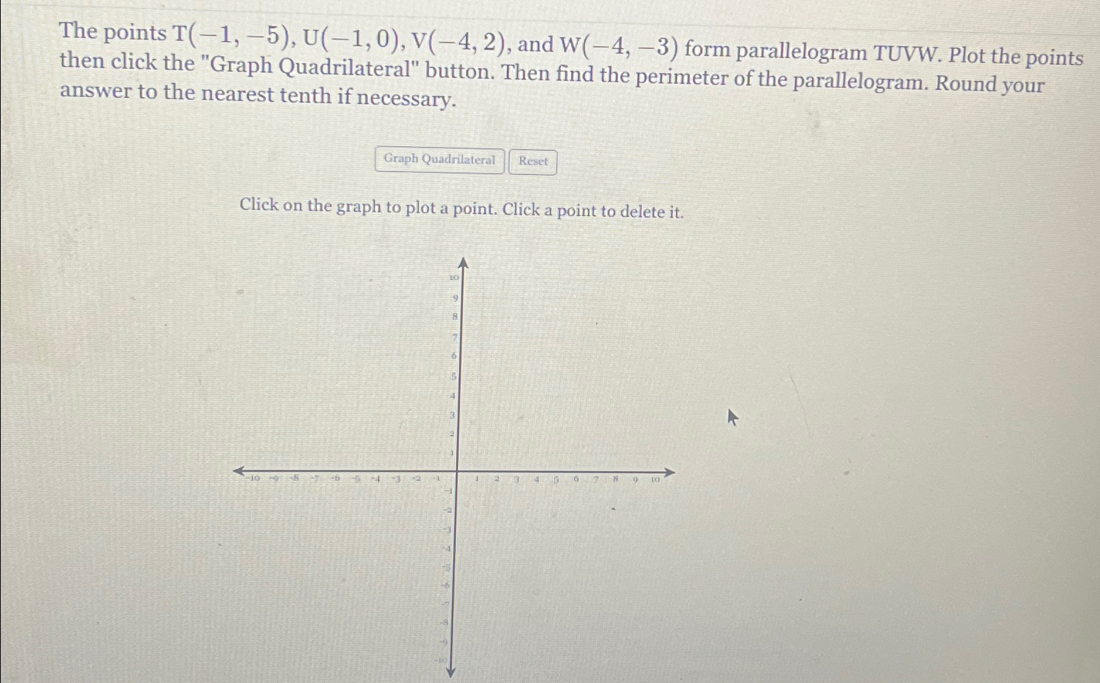 Solved The points T(-1,-5),U(-1,0),V(-4,2), ﻿and W(-4,-3) | Chegg.com