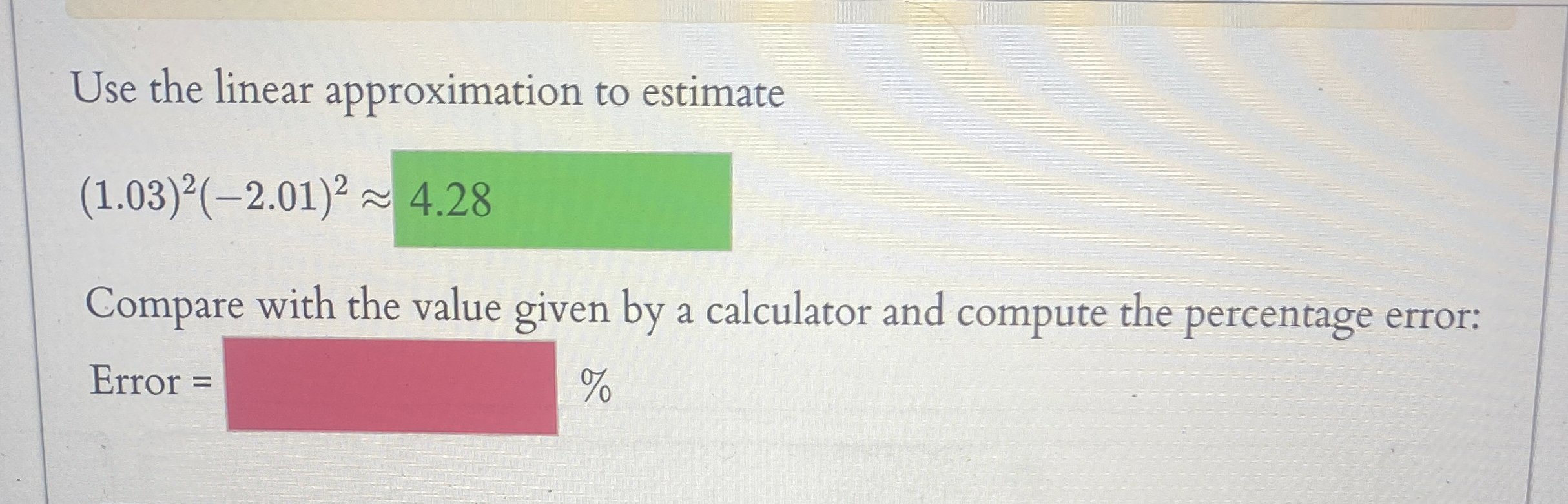 Solved Use the linear approximation to | Chegg.com