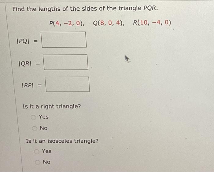 Solved Find the lengths of the sides of the triangle PQR. | Chegg.com