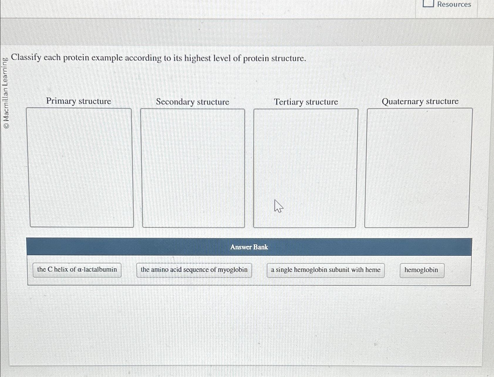 Solved ResourcesClassify each protein example according to | Chegg.com